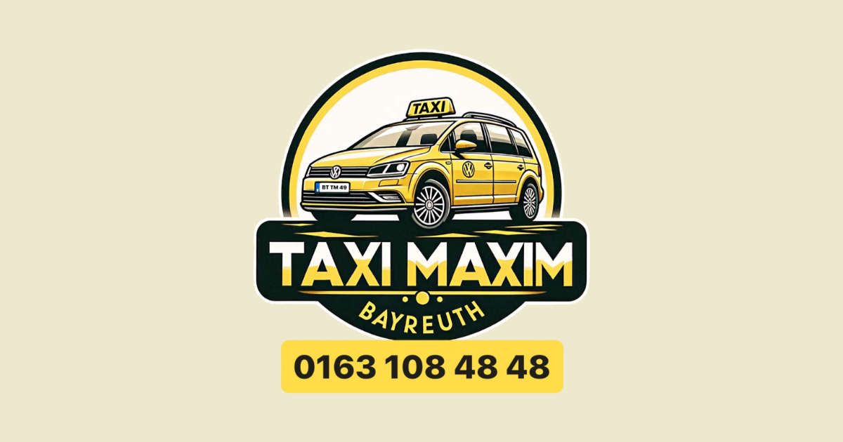 Taxi Maxim | Ihr Taxi in Bayreuth