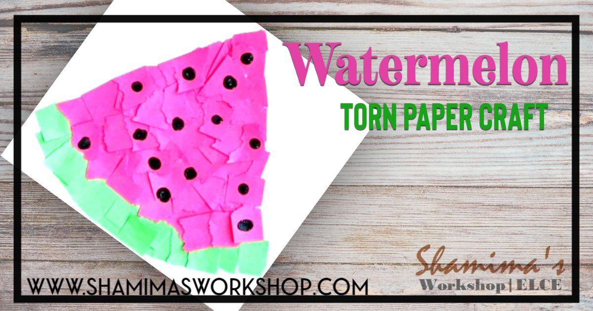 Watermelon Torn Paper Craft